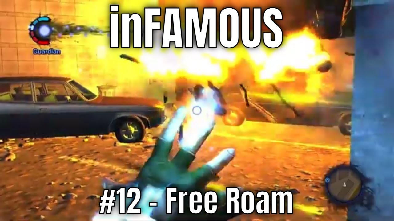 inFAMOUS #12 - Free Roam - YouTube