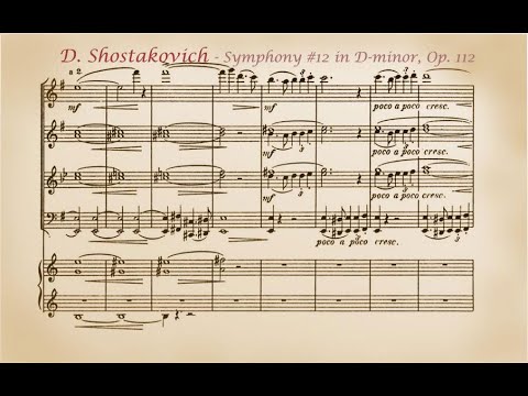 D: Shostakovich - Symphony 12 in D - minor, Op 112 - YouTube