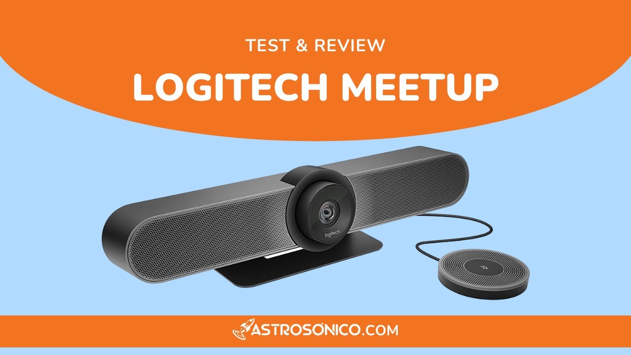 Logitech MeetUp | Test & Review | Sistemas de videoconferencia en ...