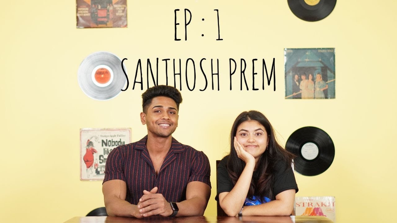 EP 1 : Santhosh Prem X Fries With Potate - YouTube