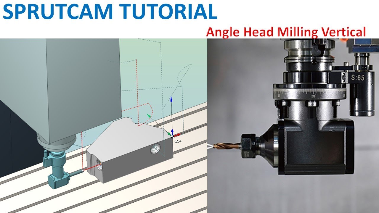 SprutCAM Tutorial #214 | SprutCAM Mill 3 Axis Vertical Machine Angle Head Toolpath - YouTube
