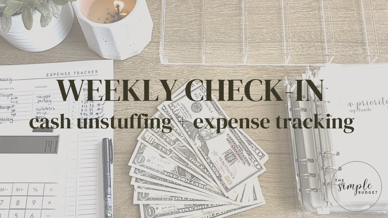 weekly check-in | cash unstuffing | zero based budget - YouTube