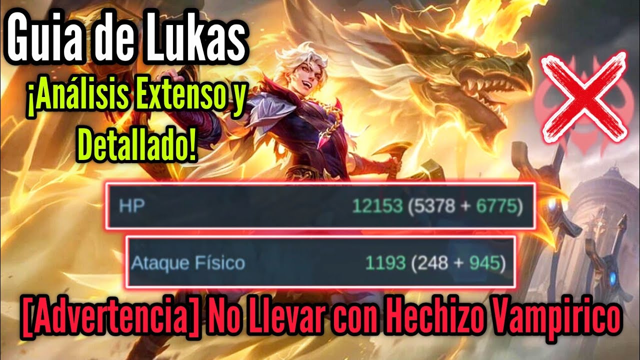 GUÍA DE LUKAS CON TRUCOS, CONSEJOS, MEJOR BUILD Y COMBOS (Tutorial de Lukas) Mobile Legends ...