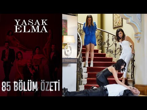 Yasak Elma 85. Bölüm Özeti