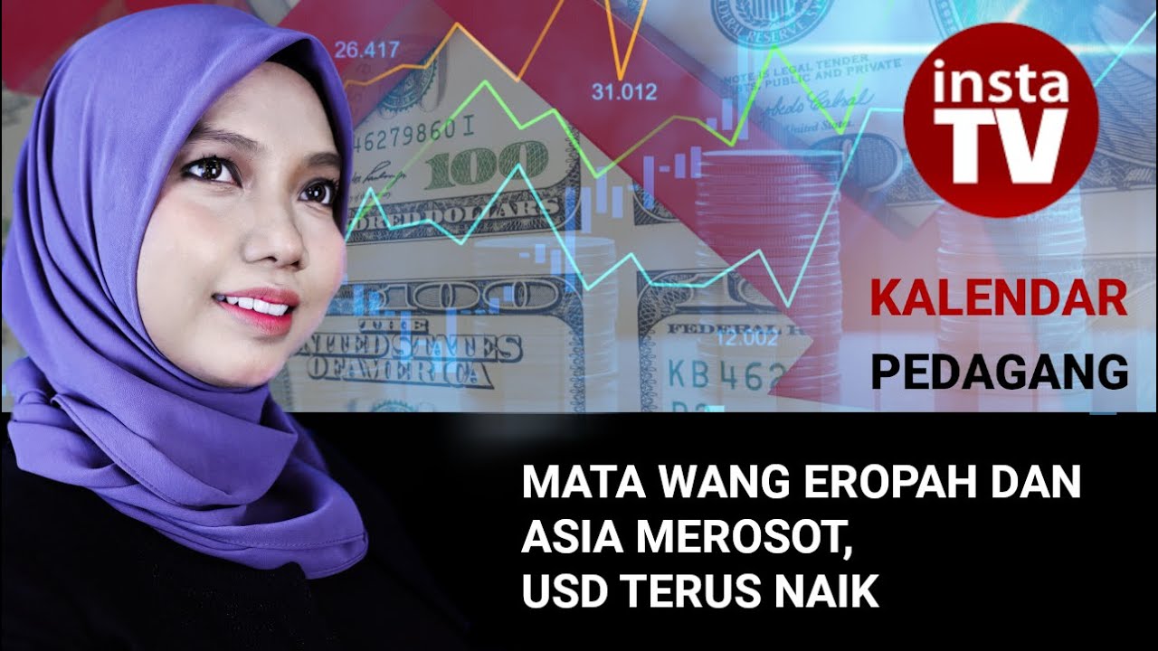 Kalendar Pedagang pada 12 Jun: Mata wang Eropah dan Asia merosot, USD ...