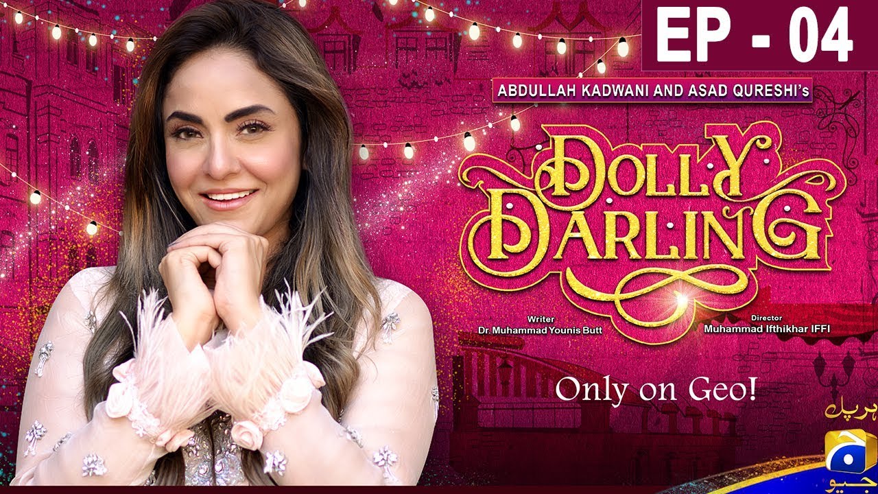 Dolly Darling - Episode 4 | HAR PAL GEO - YouTube