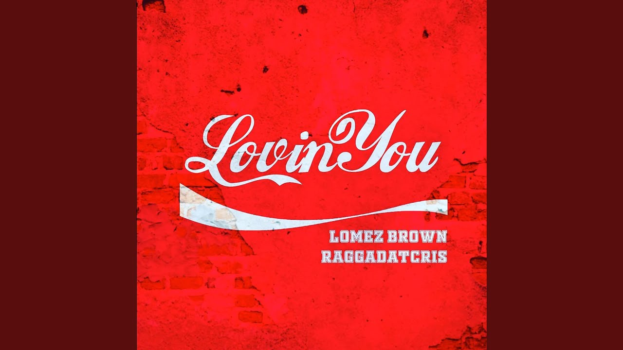 Lovin' You - YouTube Music