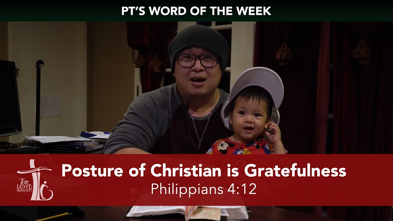 Posture of Christian is Gratefulness - YouTube
