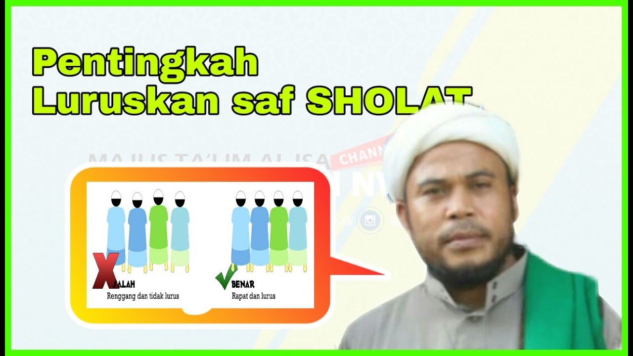 Pentingkah Rapatkan Shaf Ketika Sholat??? TGH.WILDAN HASAN ISA - YouTube