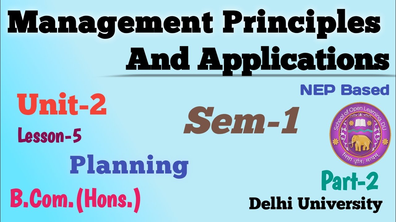 Management Principles And Applications|Sem-1|L-5|Part-2 Class|Unit-2|B ...