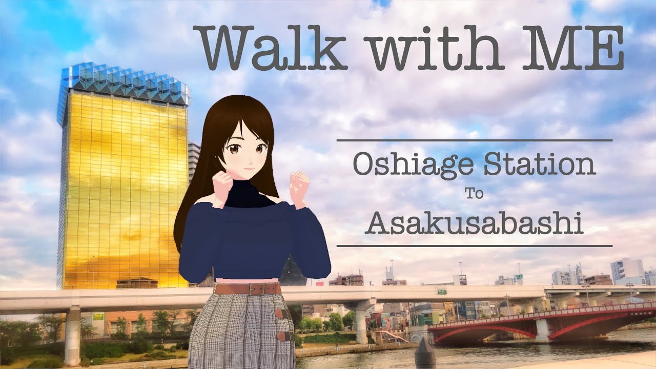 [Tokyo Virtual Tour] Asakusa Line - Oshiage Skytree Mae Station to ...
