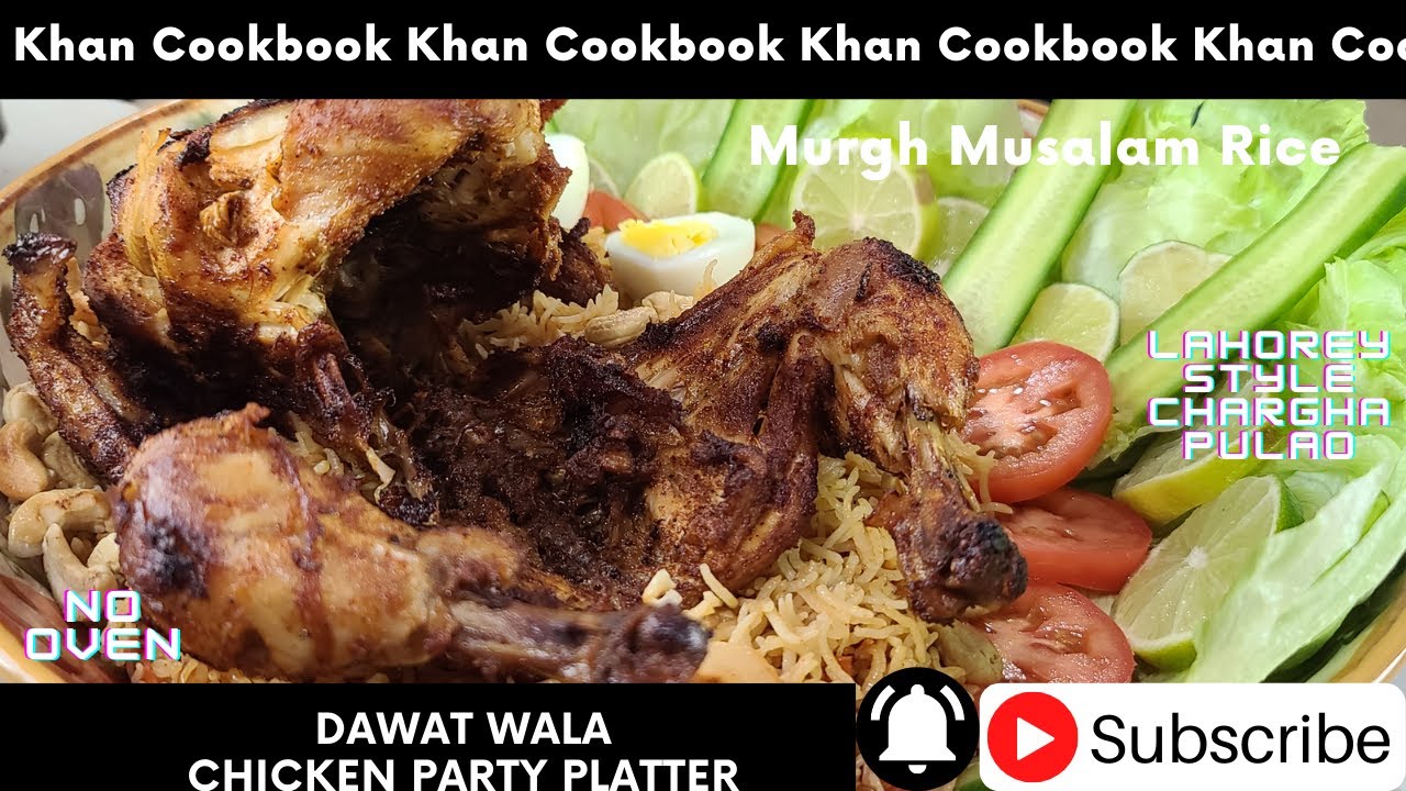 Lahori chargha palou mazedar|Murgh Masalam Party Platter|chargah palou ...