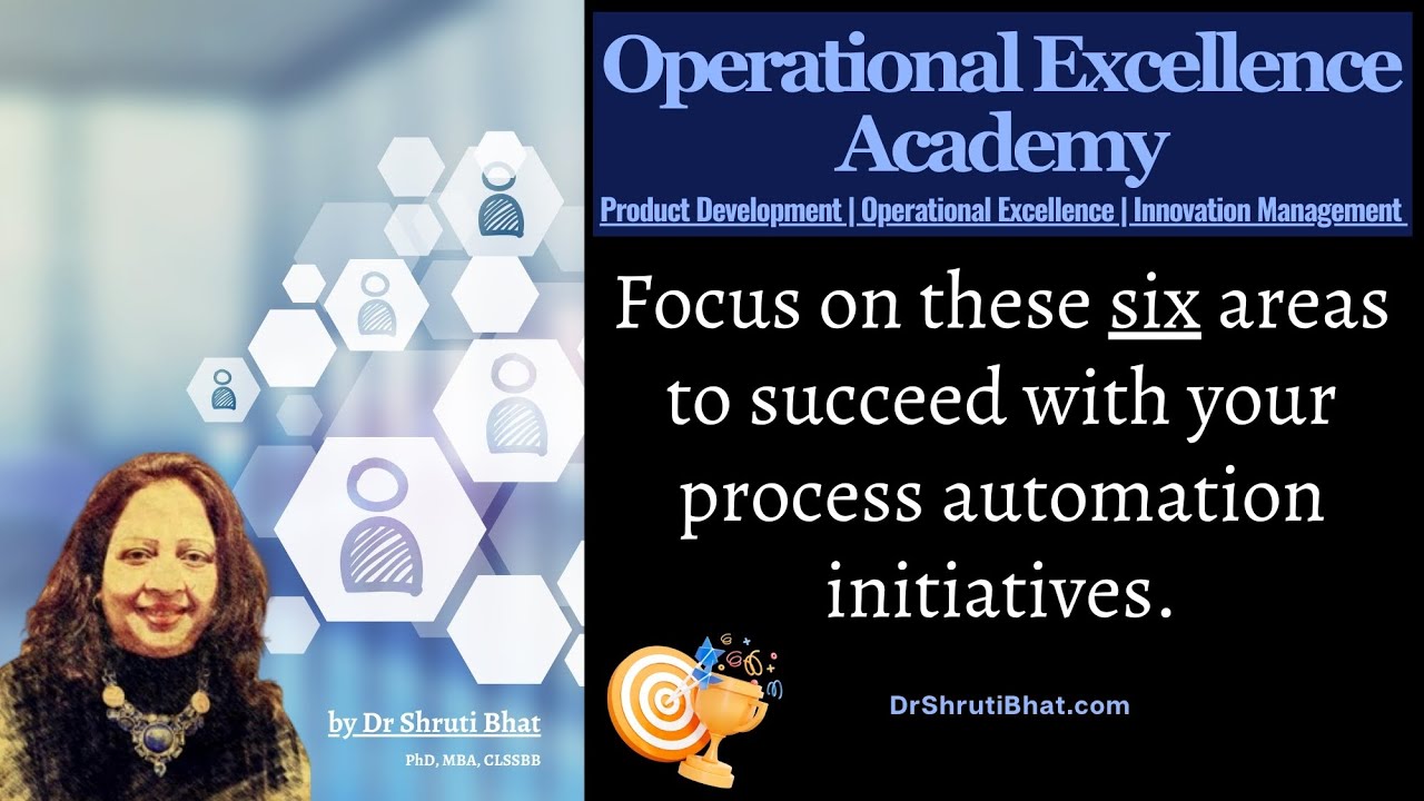 Focus on these 6 areas to succeed with your process automation ...