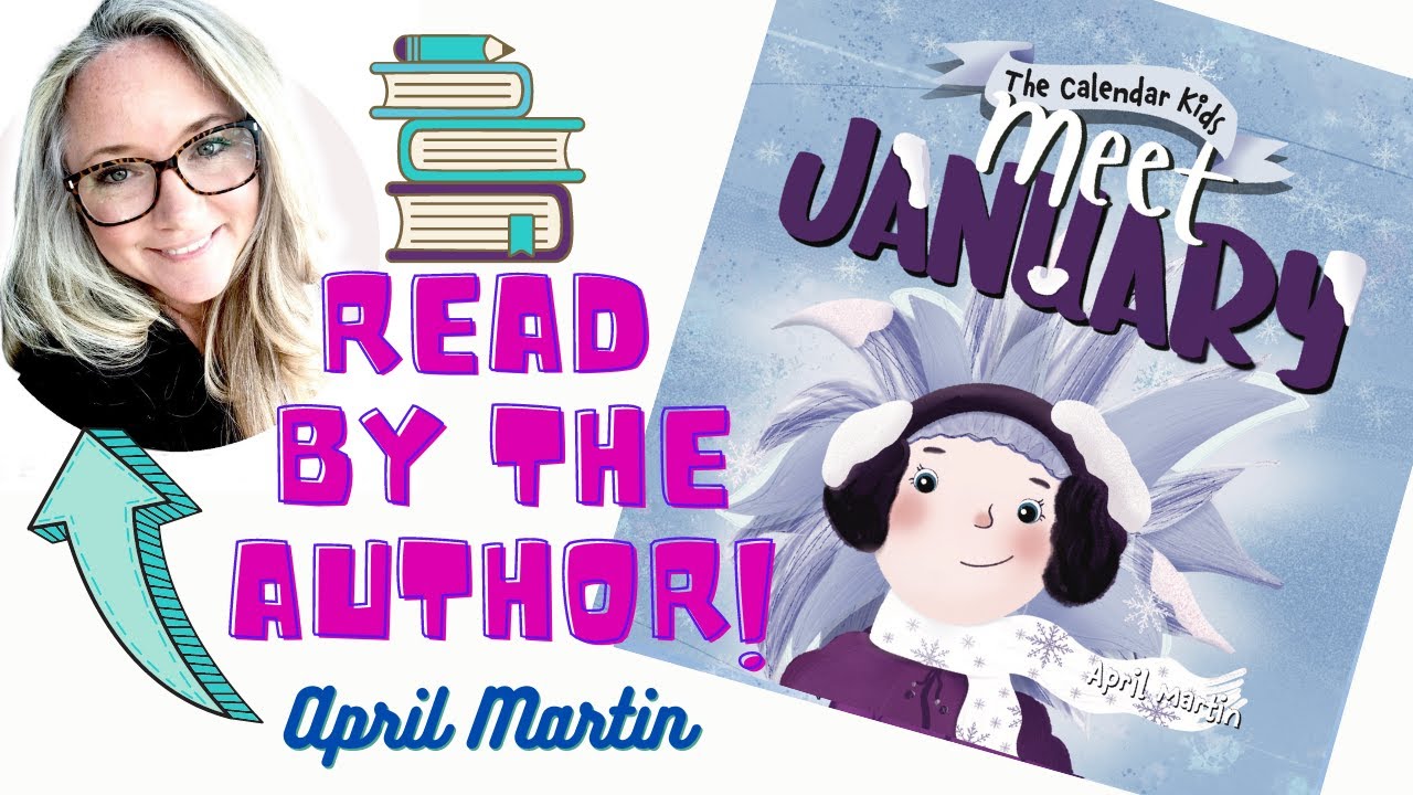 Meet January By April Martin | Winter New Year Book Read Aloud for kids ...