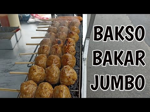 Bakso Bakar Jumbo | Indonesian Street Food