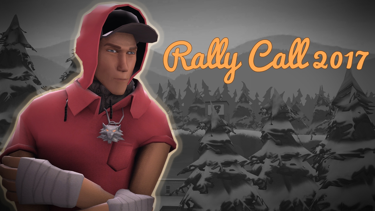 TF2: Rally Call 2017 - YouTube
