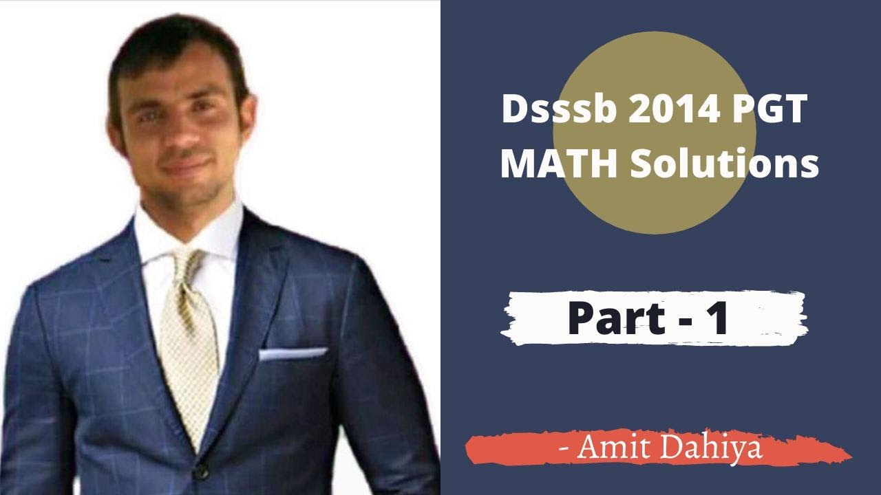 DSSSB PGT MATH 2014 SOLUTION - YouTube