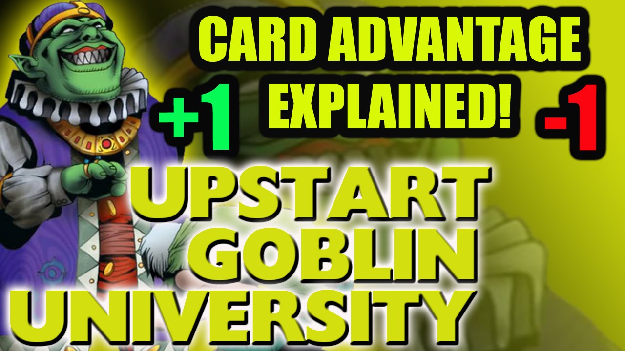 Card Advantage Explained - Upstart Goblin University - Yu-Gi-Oh Tactics ...