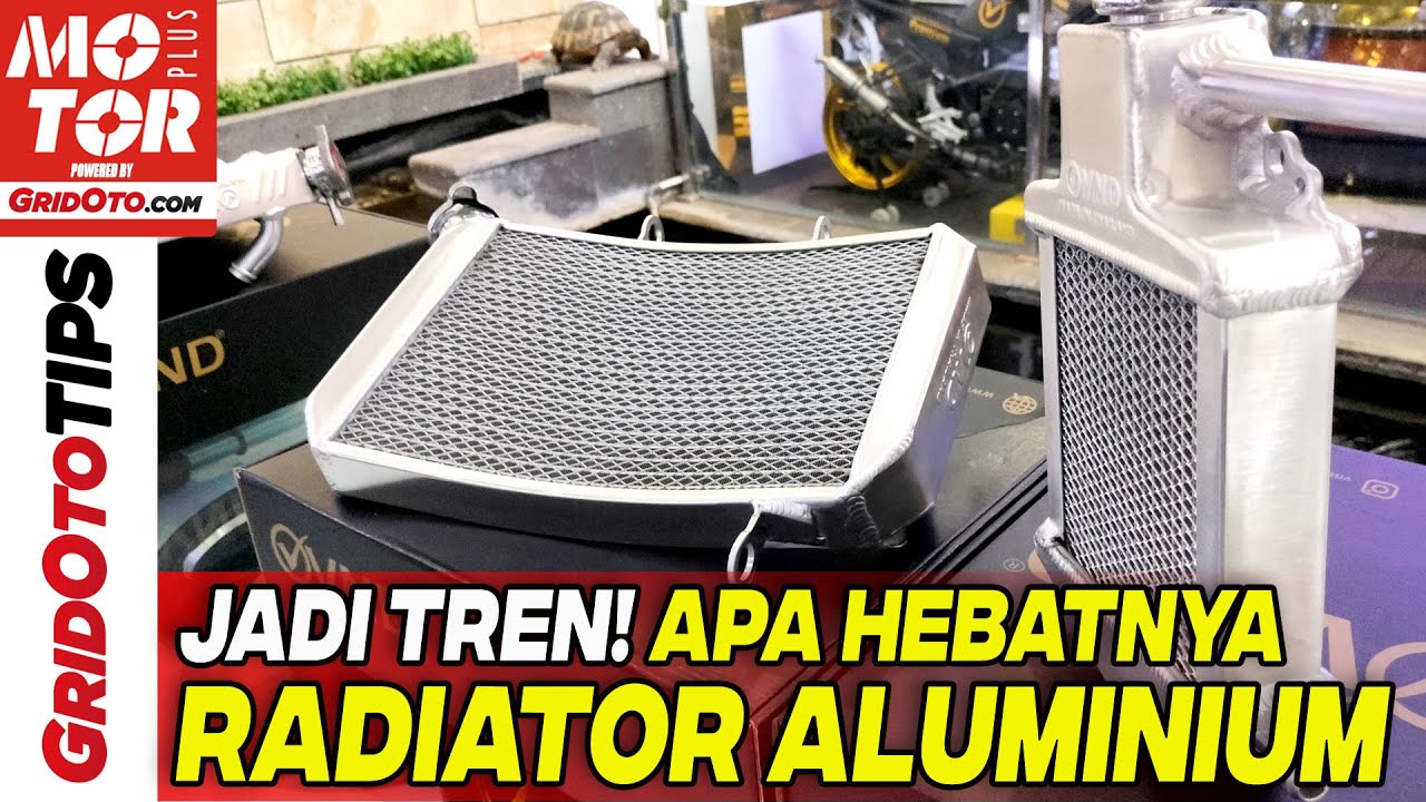 Apa Hebatnya Radiator Aluminium Buat Motor? | Gridoto Tips - YouTube