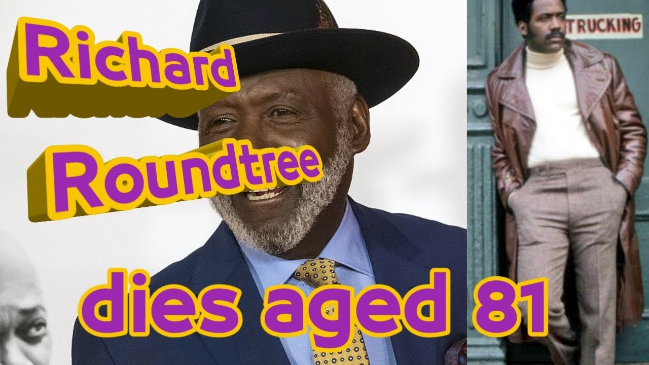 Richard Roundtree, star of Shaft and Roots, dies aged 81 - YouTube