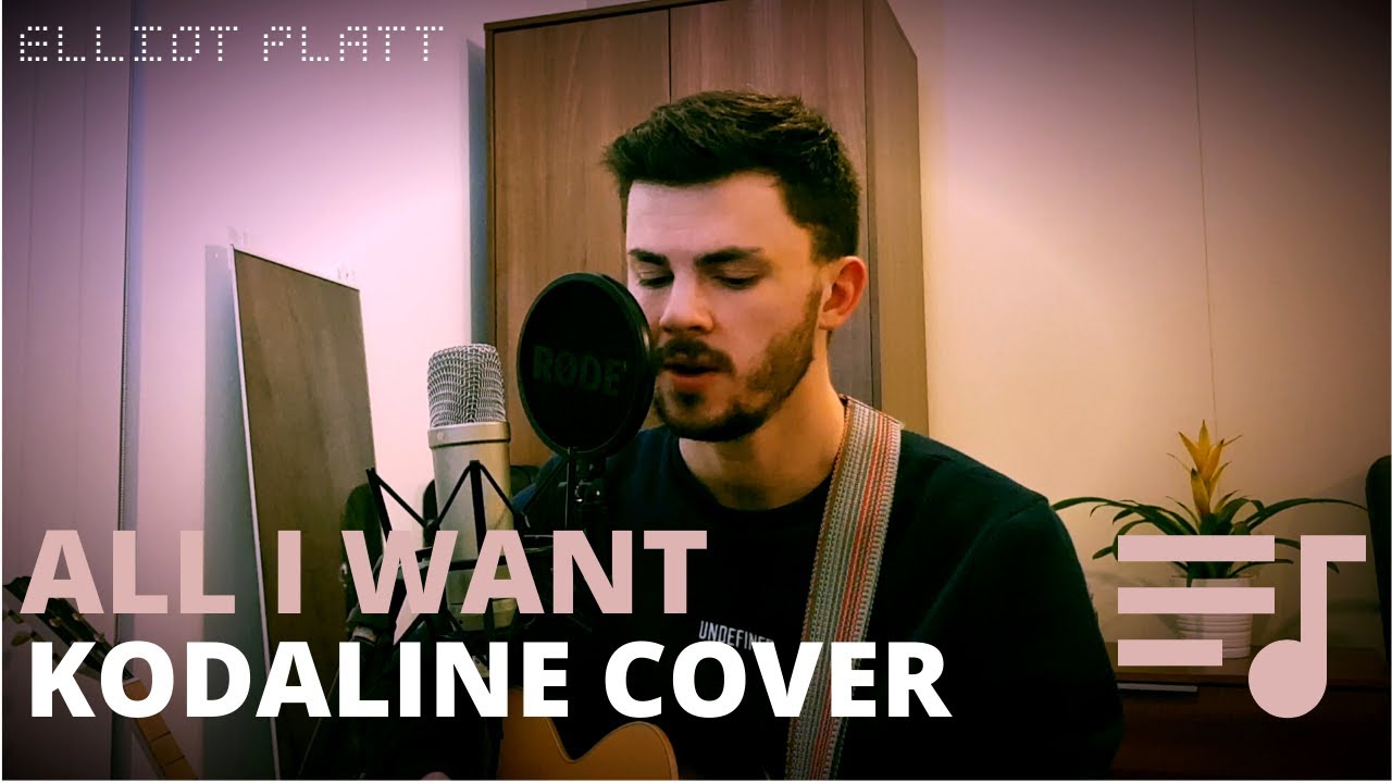All I Want / Kodaline Cover - YouTube