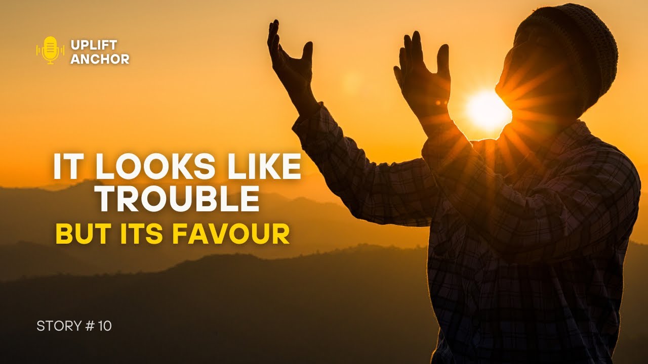 It's Not Trouble, Its Favour I Uplift Anchor - YouTube