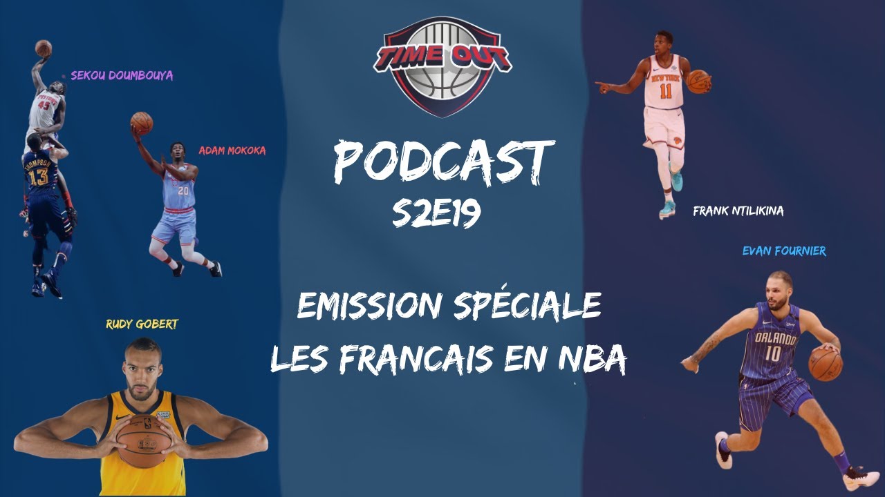 Time Out - S2E19 : Les Français en NBA - YouTube