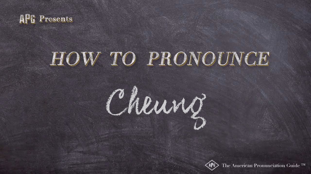 How to Pronounce Cheung (Real Life Examples!) - YouTube