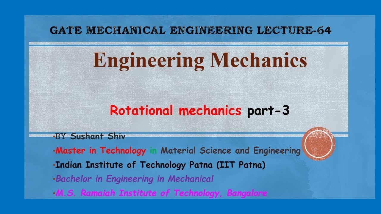 Rotational Mechanics part-3(GATE Mechanical Engineering lecture-64 ...