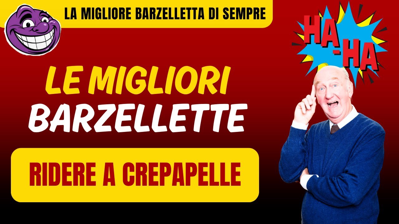 COMPILATION BARZELLETTE | La migliore barzelletta di sempre per ridere a crepapelle - YouTube