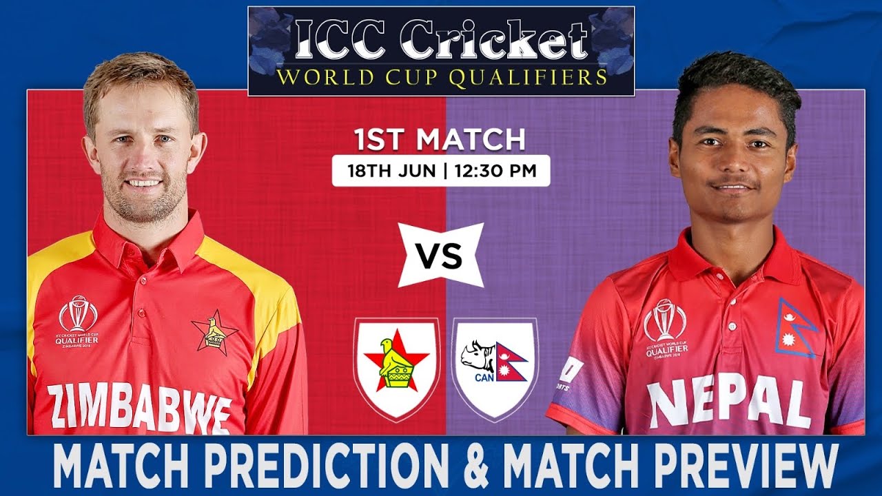 ZIM vs NEP ICC Cricket World Cup Qualifiers 2023 1st Match Prediction ...