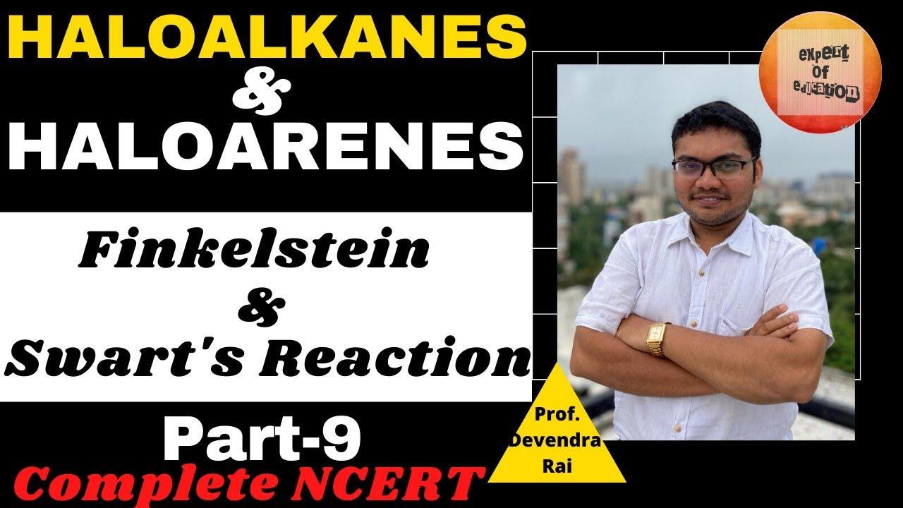 Finkelstein reaction and Swarts Reaction class 12th| haloalkane and ...