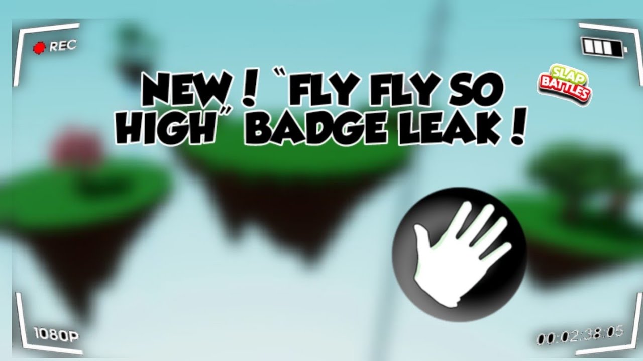 NEW! “FLY FLY SO HIGH” badge LEAK!| Roblox Slap Battles - YouTube