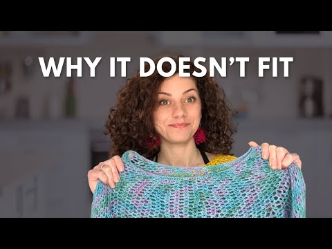 Why Your Crochet Garments Don’t Fit (It’s Not the Pattern)