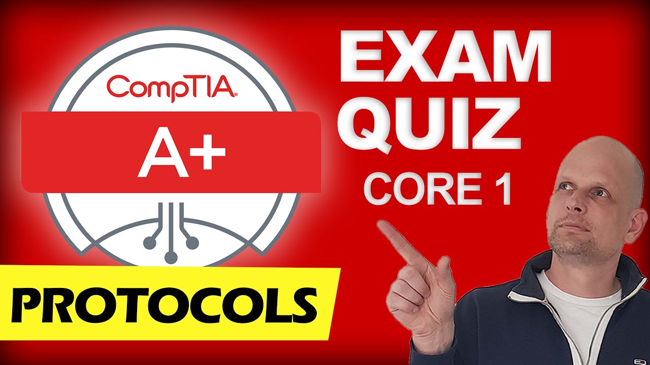 COMPTIA A+ EXAM | PROTOCOLS (PRACTICE TEST) CORE 1 - YouTube