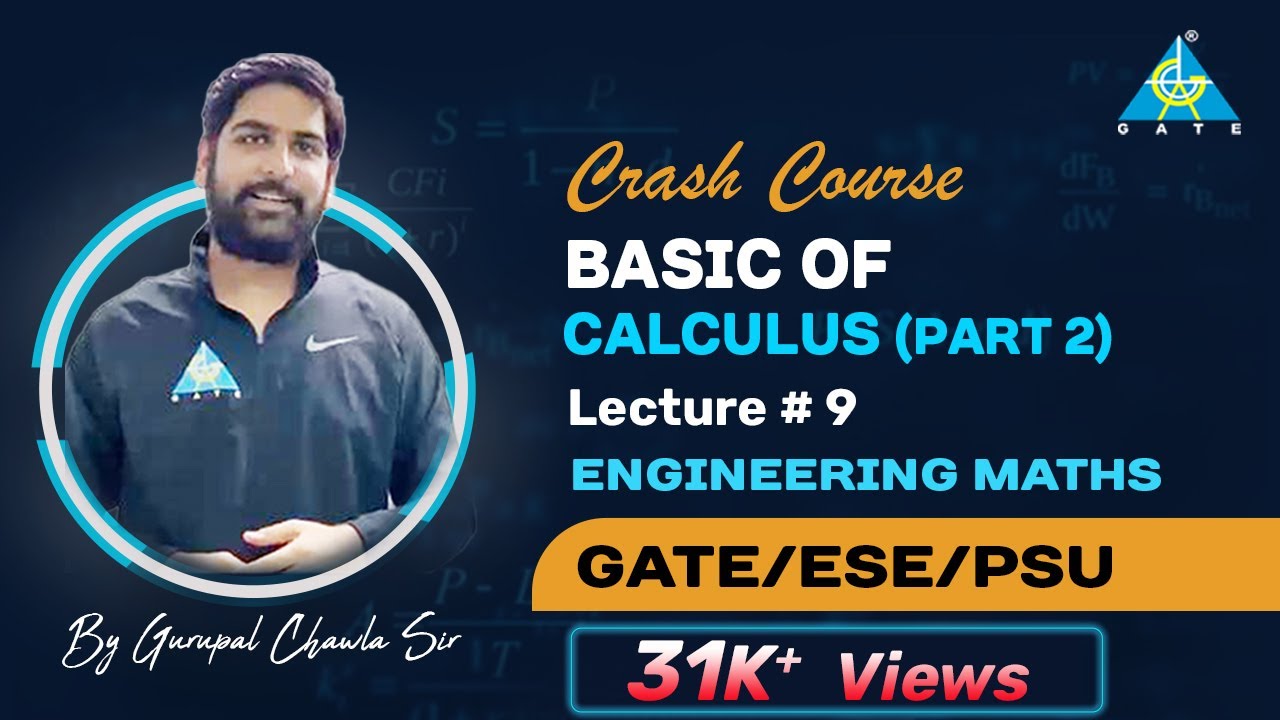Basic Of Calculus (Part 2) | Engg. Math's | CRASH COURSE By Gurupal Sir ...