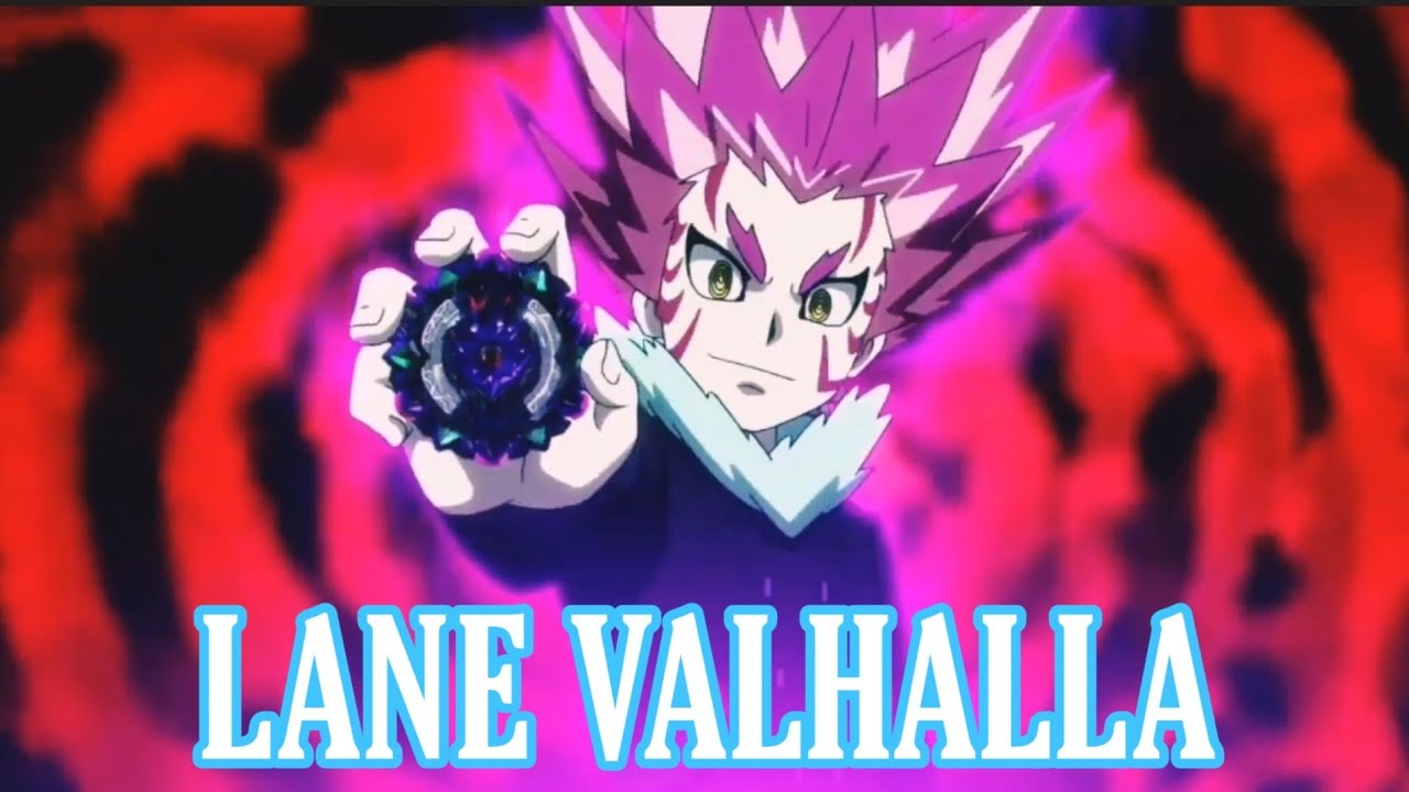 LANE VALHALLA ¦¦ AMV - Beyblade Burst - YouTube