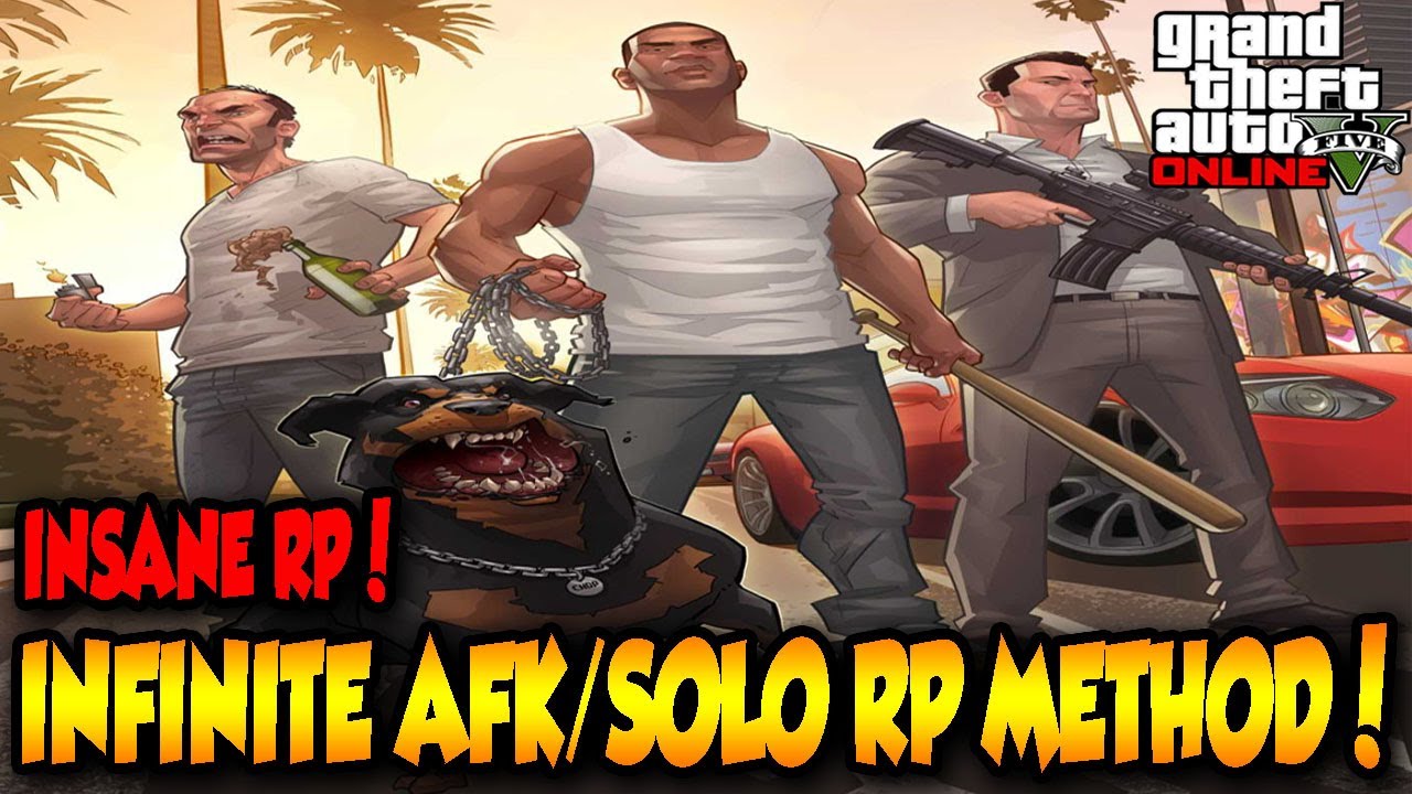 GTA 5 ONLINE INFINITE AFK/SOLO RP METHOD!! INSANE RP! - YouTube