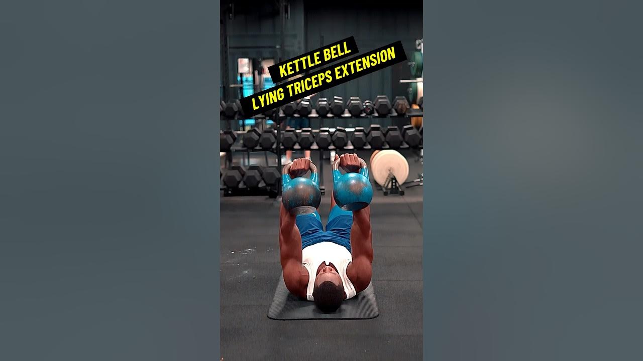 How To Kettle Bell Lying Triceps Extension - YouTube