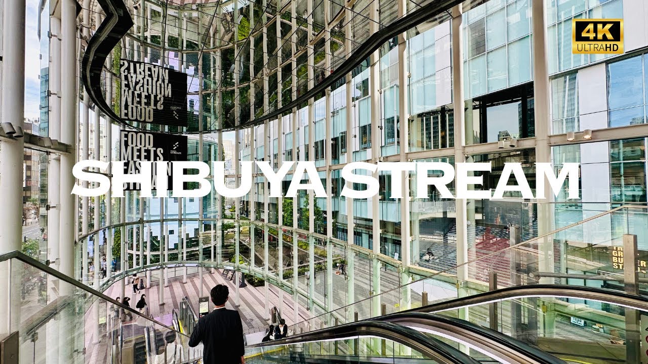 [4K] Shibuya Stream in Tokyo 🐧 Nonstop Walking Tour / 渋谷ストリーム 東京 散歩 ...