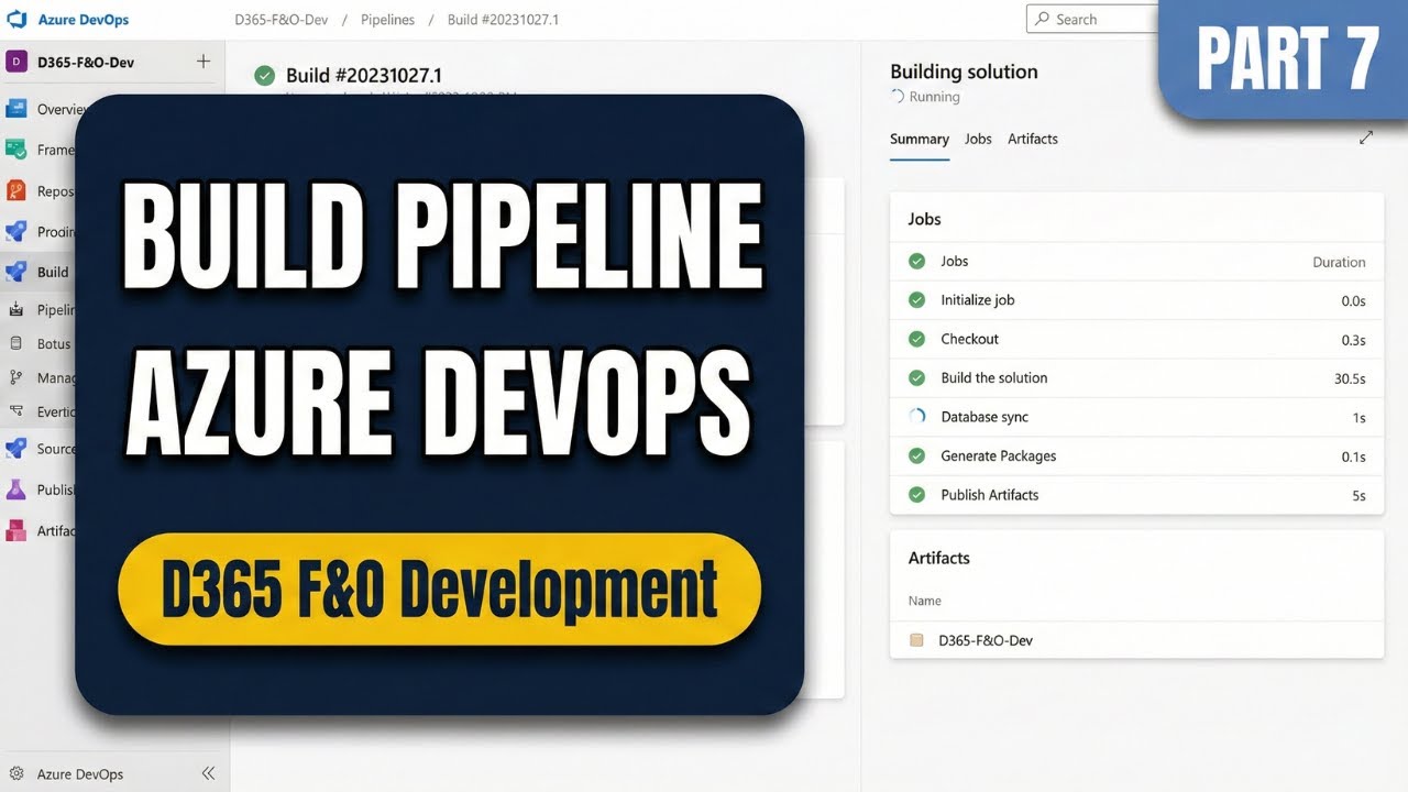 D365 F&O: Setup an Azure DevOps CI Build Pipeline | Part 7 - YouTube