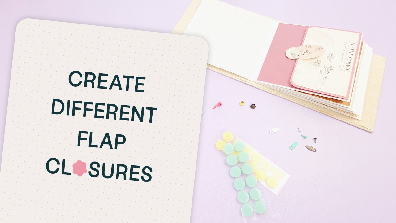 How to make flap closures - Craftelier - YouTube