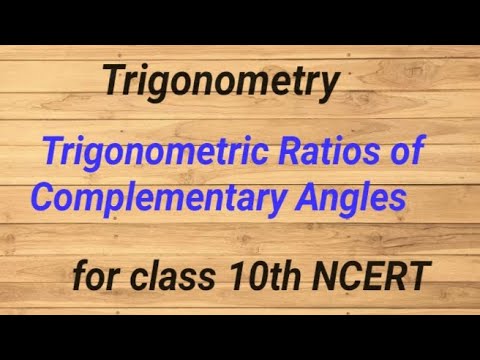 Trigonometry/ Trigonometric Ratios of complementary Angles......for class 10th NCERT. - YouTube