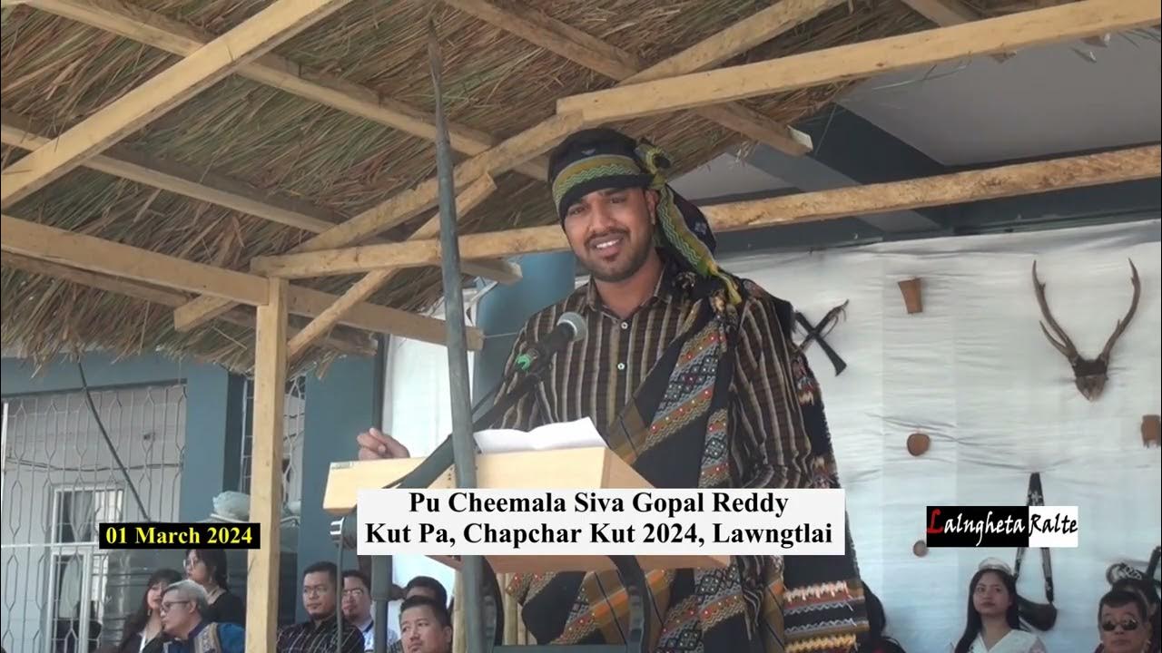 Pu Cheemala Siva Gopal Reddy, Kut Pa || Chapchar Kut 2024, Lawngtlai - YouTube