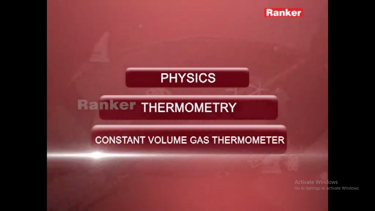 THERMOMETRY, physics by Manoj Pandey sir | CONSTANT VOLUME GAS THERMOMETER - YouTube
