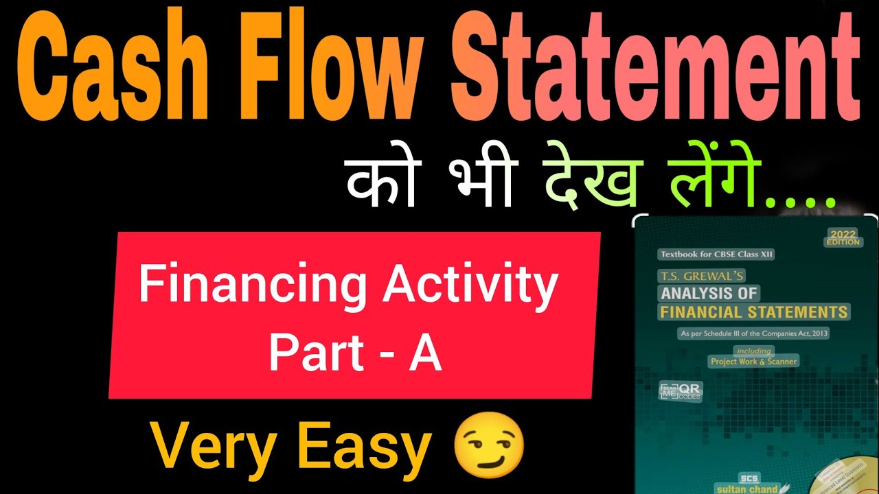 Cash flow statement | Part A | Class 12 | Account | Financing Activity ...