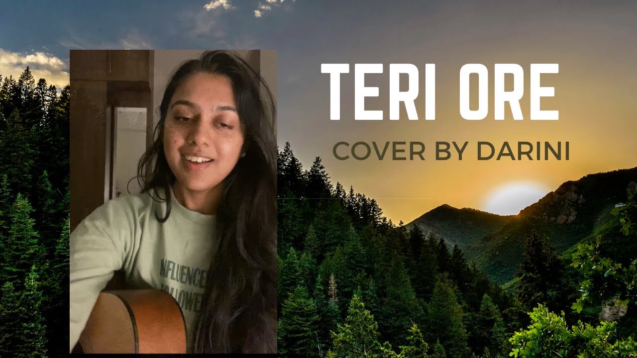 Teri Ore | cover by Darini Hariharan - YouTube