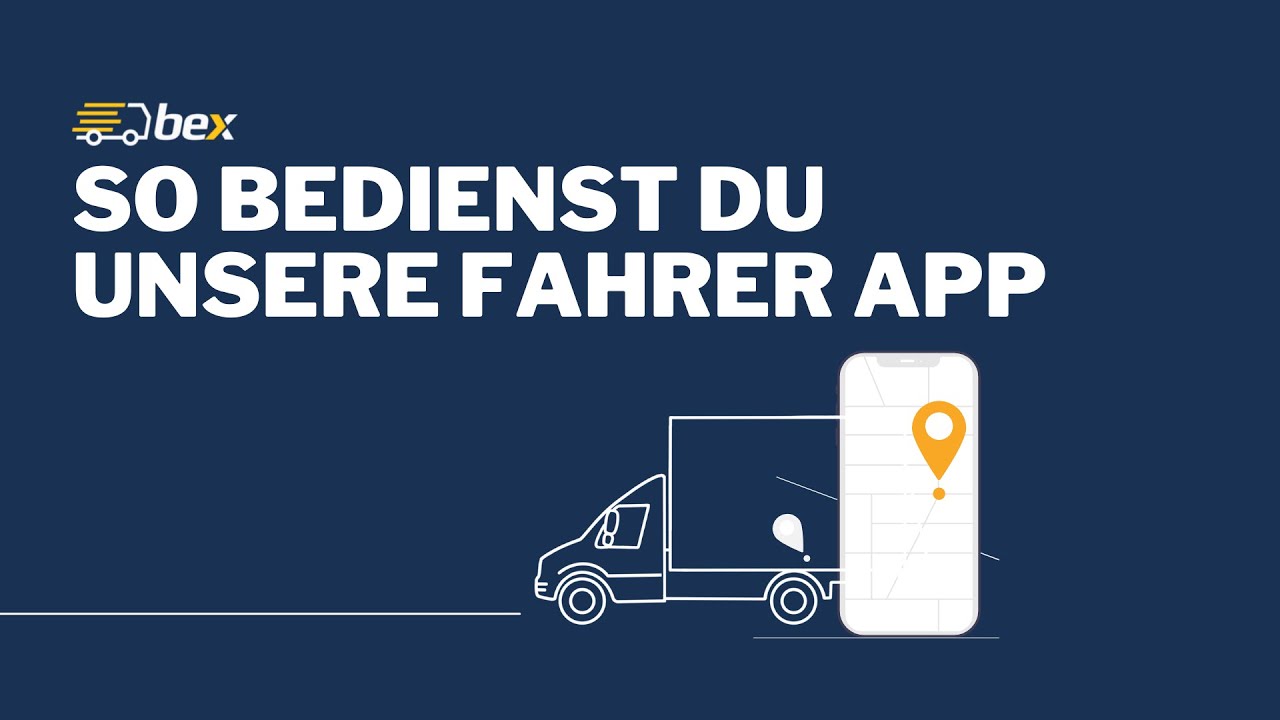 So bedienst du unsere Fahrer App als bex Lieferpartner | bex ...