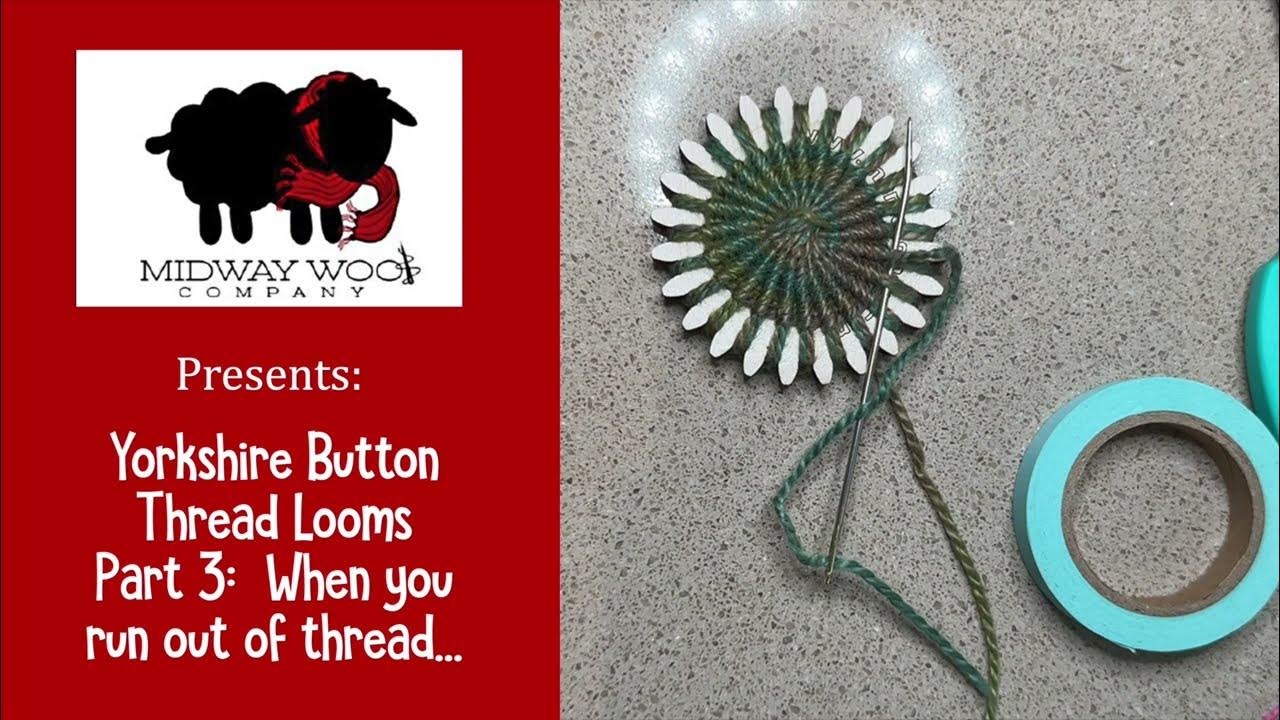 Yorkshire Button or Thread Wheel Video: Part 3 - YouTube