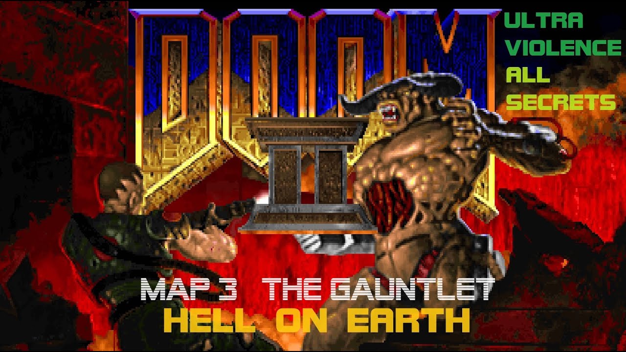 Doom 2 - THE GAUNTLET - All secrets - YouTube